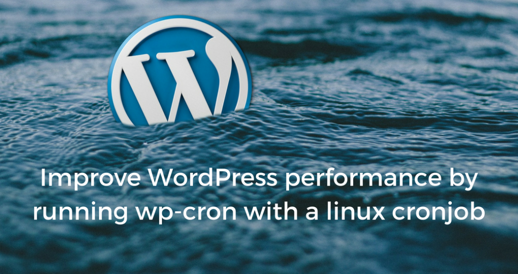 Improve WordPress Performance by running wp-cron with a linux cronjob - VirtuBox